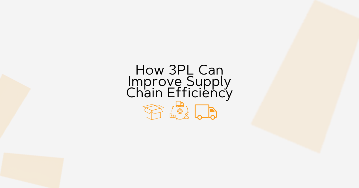 3PL Supply Chain Efficiency